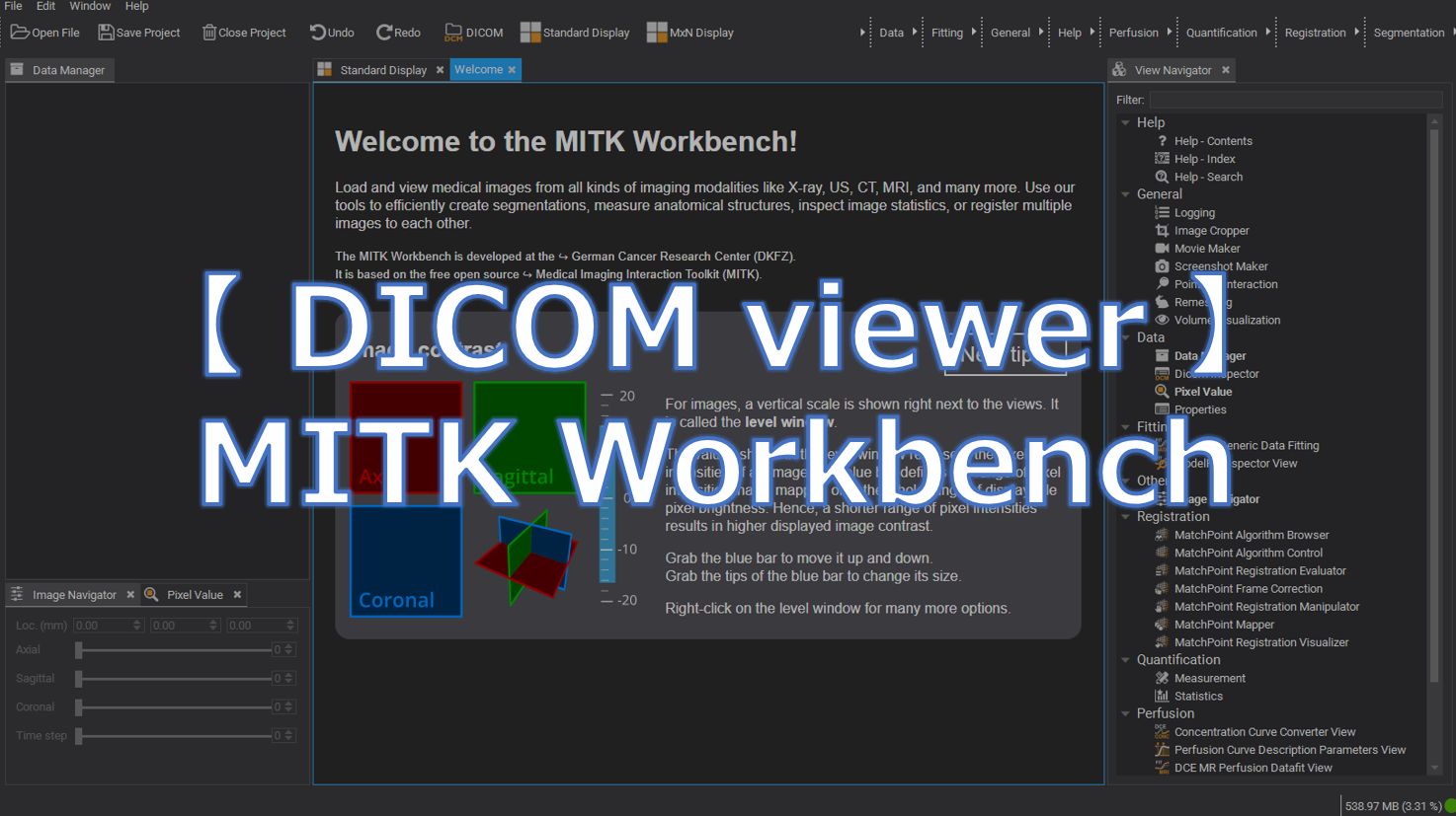 【DICOM viewer】MITK Workbench｜Tools for RadTech